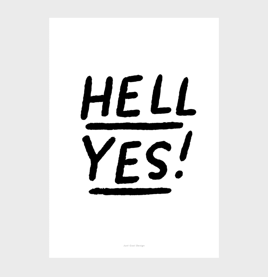 Buy Hell Yes! Black & White Typography Quote Print – Bold Motivational ...