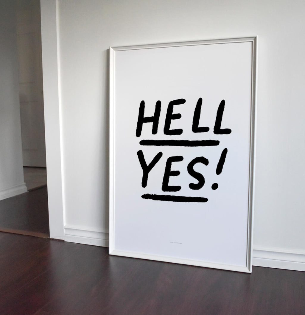 Buy Hell Yes! Black & White Typography Quote Print – Bold Motivational ...